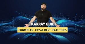 C# Array Guide: Examples, Tips & Best Practices - .Net Code Chronicles